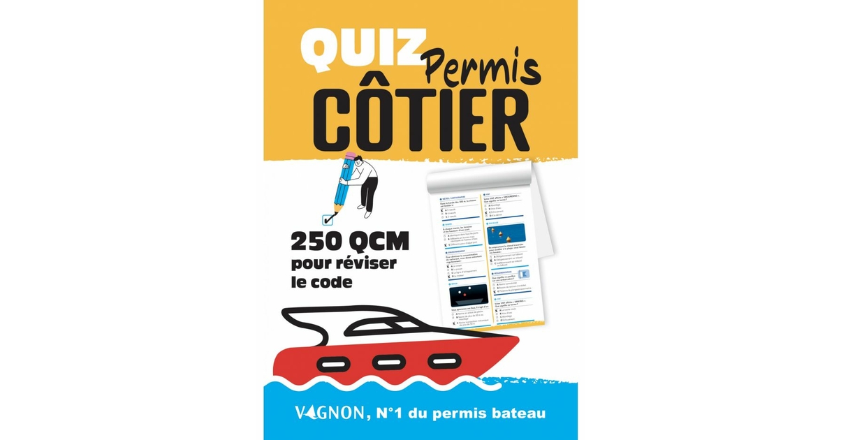Quiz permis côtier Vagnon - 250 QCM pour réviser le code côtier.